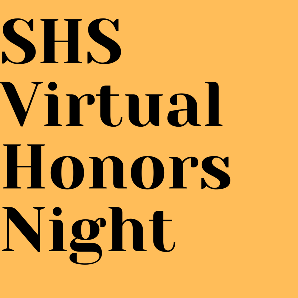 SHS Virtual Honors Night | Savannah High School